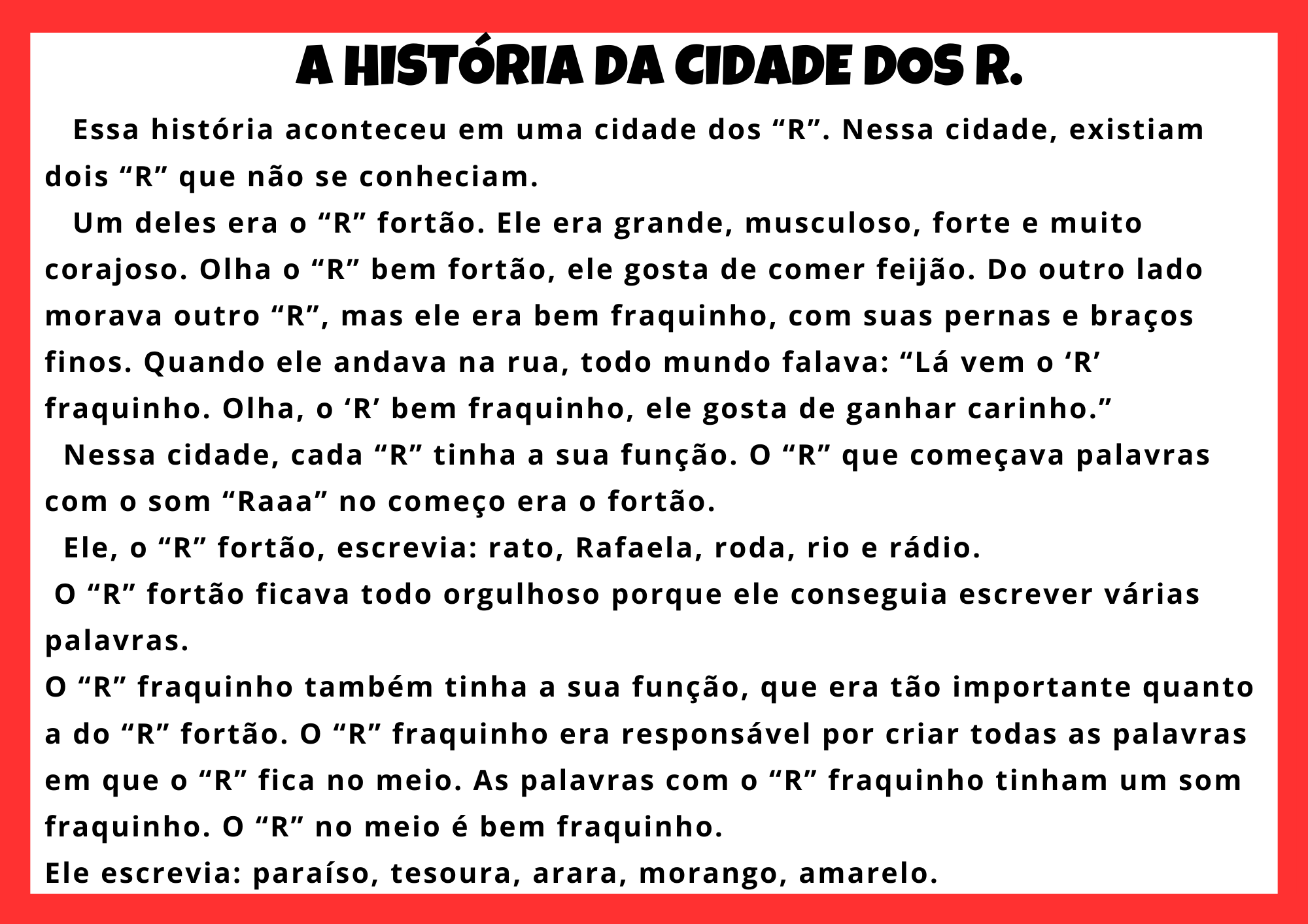A cidade dos R. – Proff Joana: Recursos Pedagógicos